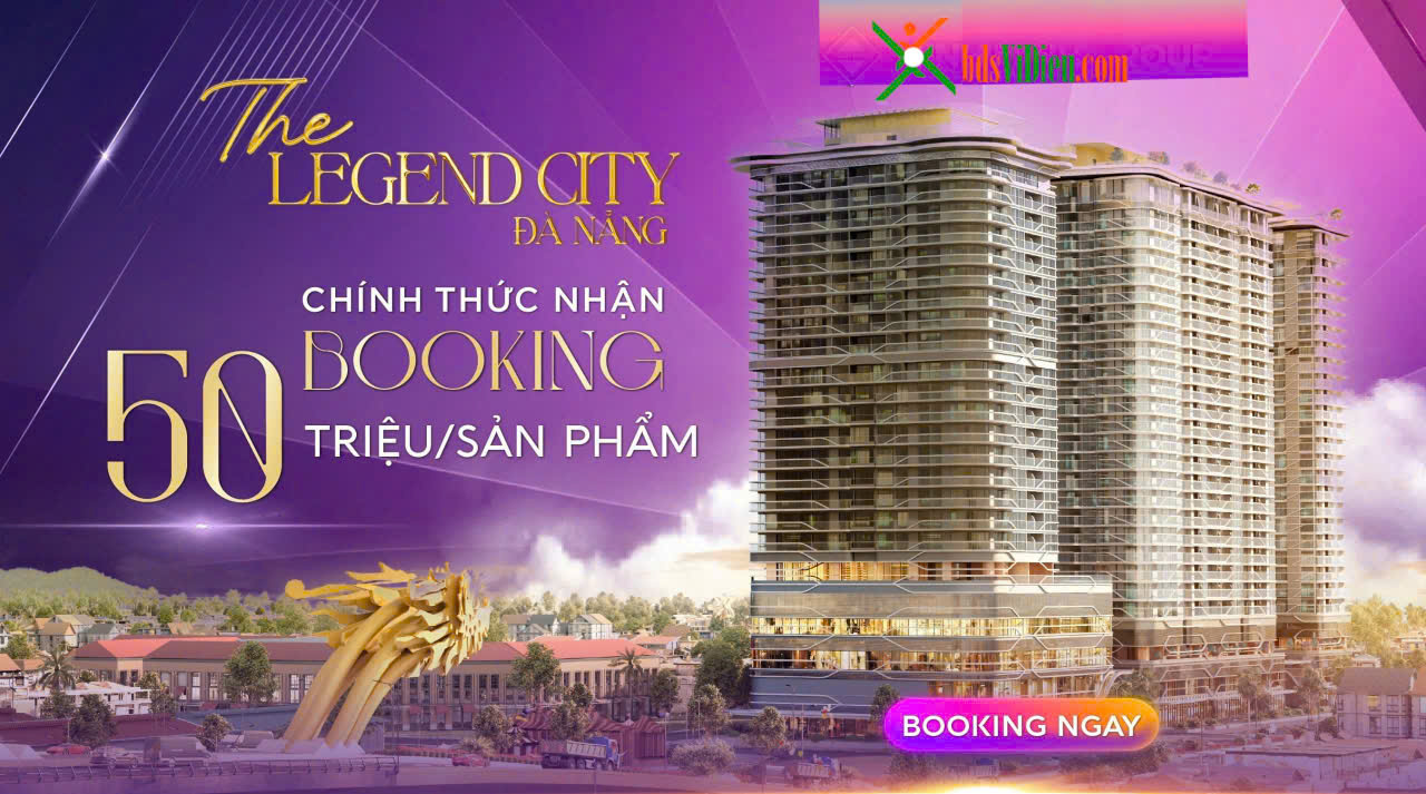 THE LEGEND ĐÀ NẴNG - THÔNG TIN DỰ ÁN THE LEGEND